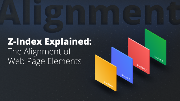 Z-Index Explained: The Alignment of Web Page Elements - 10Web