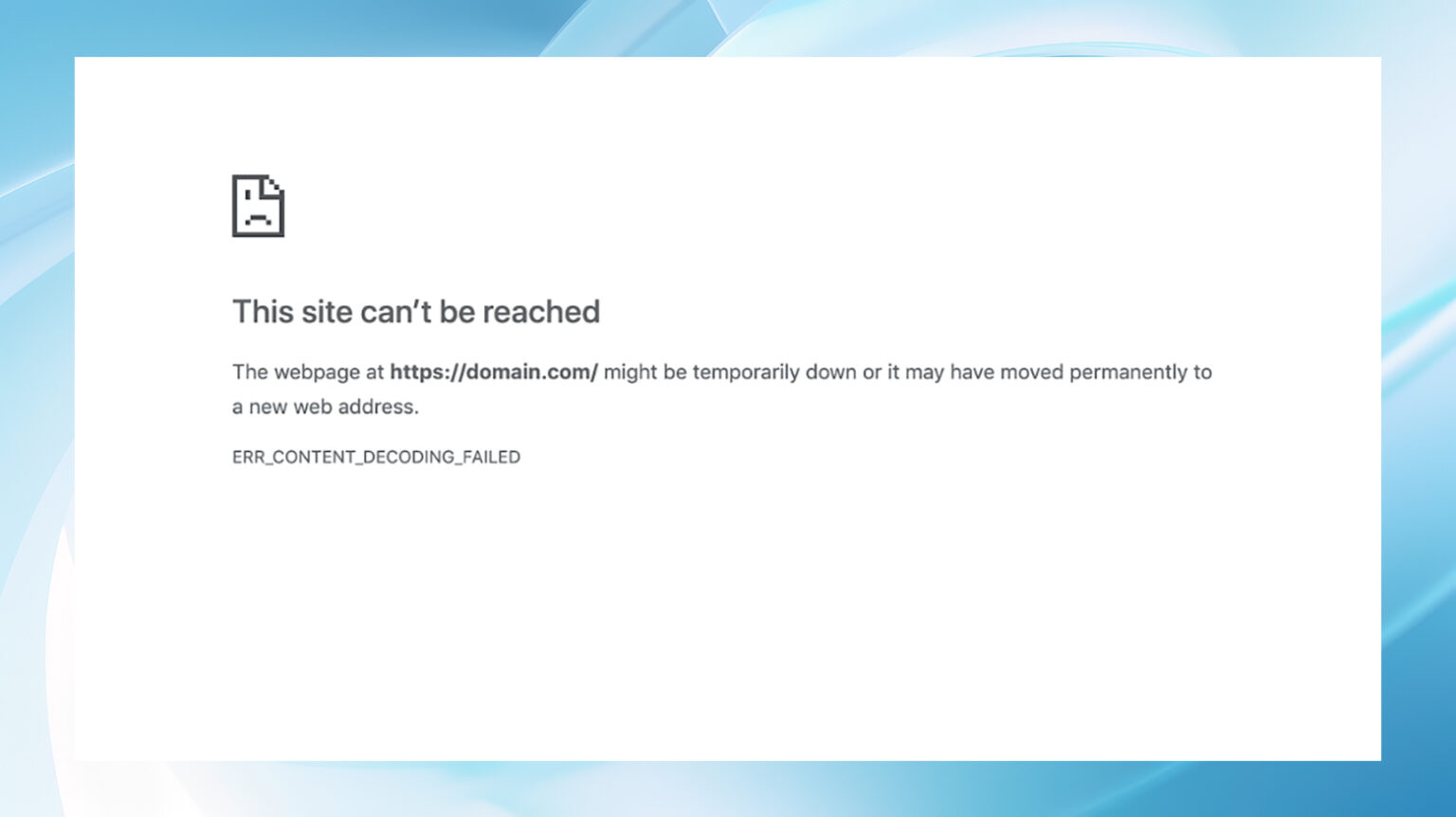 ERR_CONTENT_DECODING_FAILED: Quick, Easy Fixes - 10Web