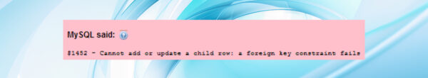 MySQL Error 1452 Demystified: Quick Solutions Inside!