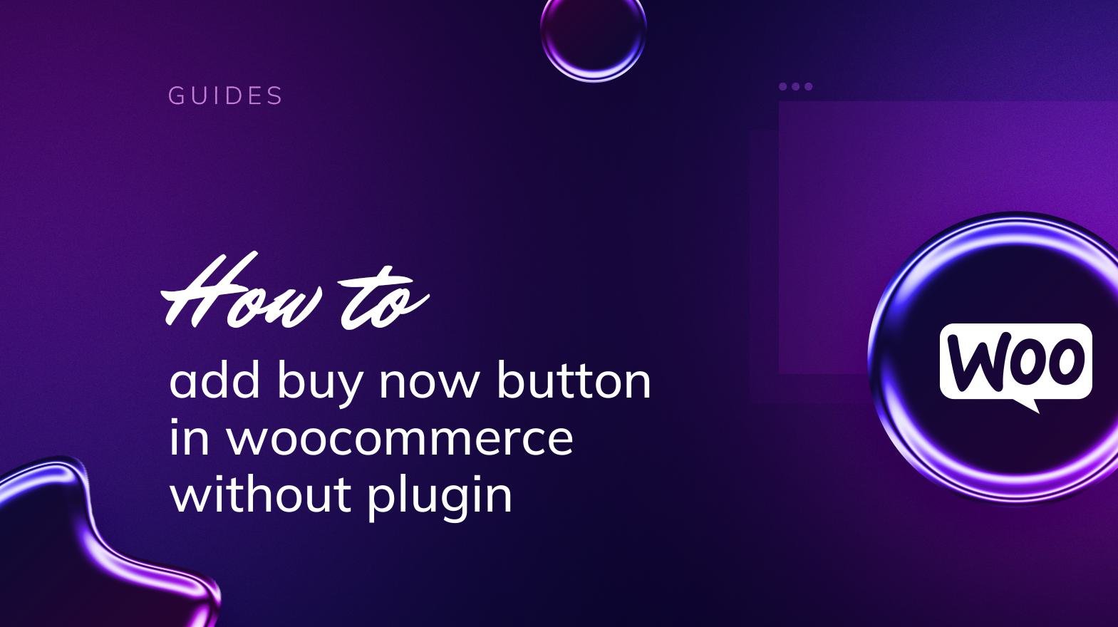 How To Add Buy Now Button In Woocommerce Without Plugin
