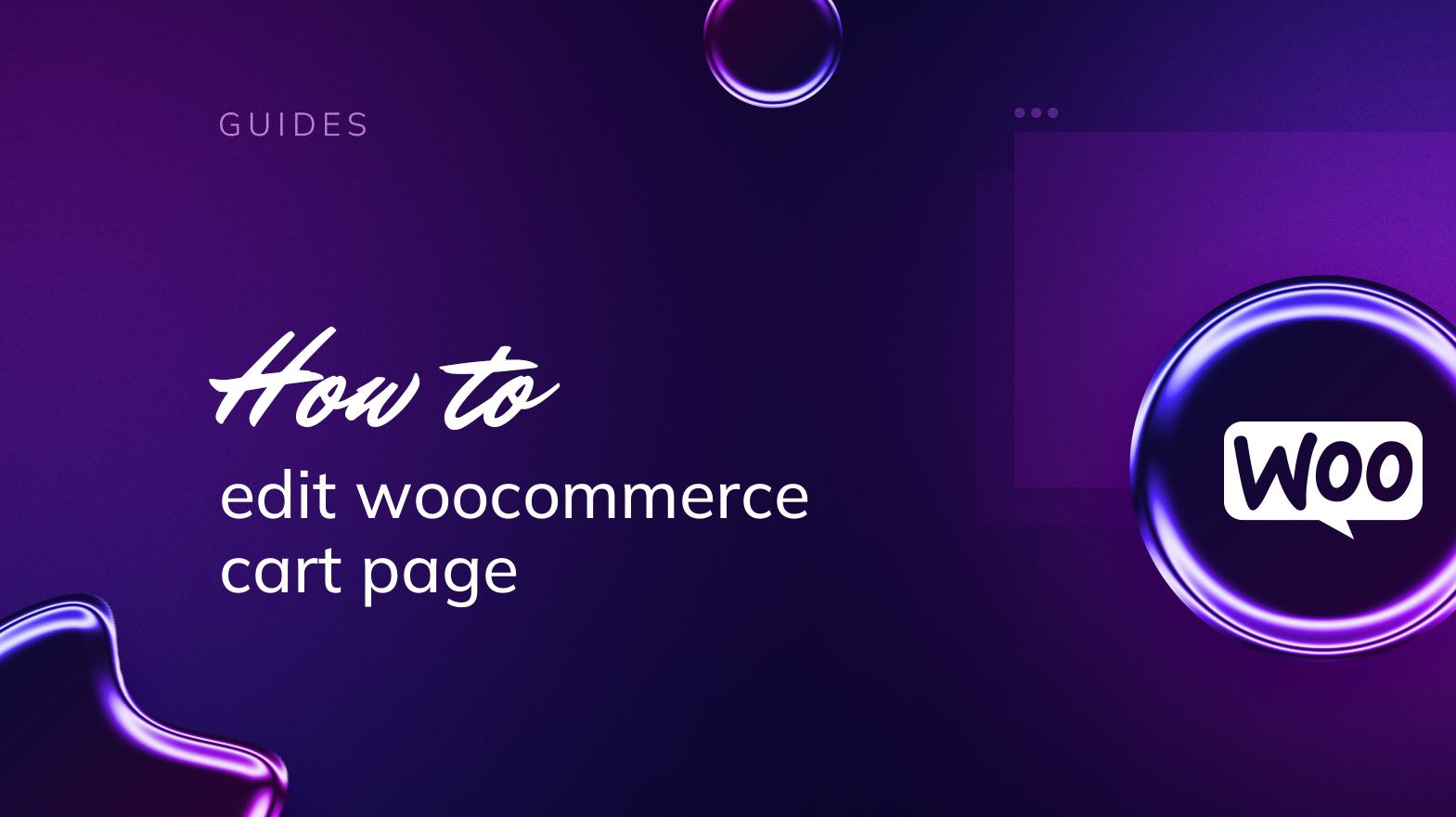 How to Edit the WooCommerce Cart Page - 10Web