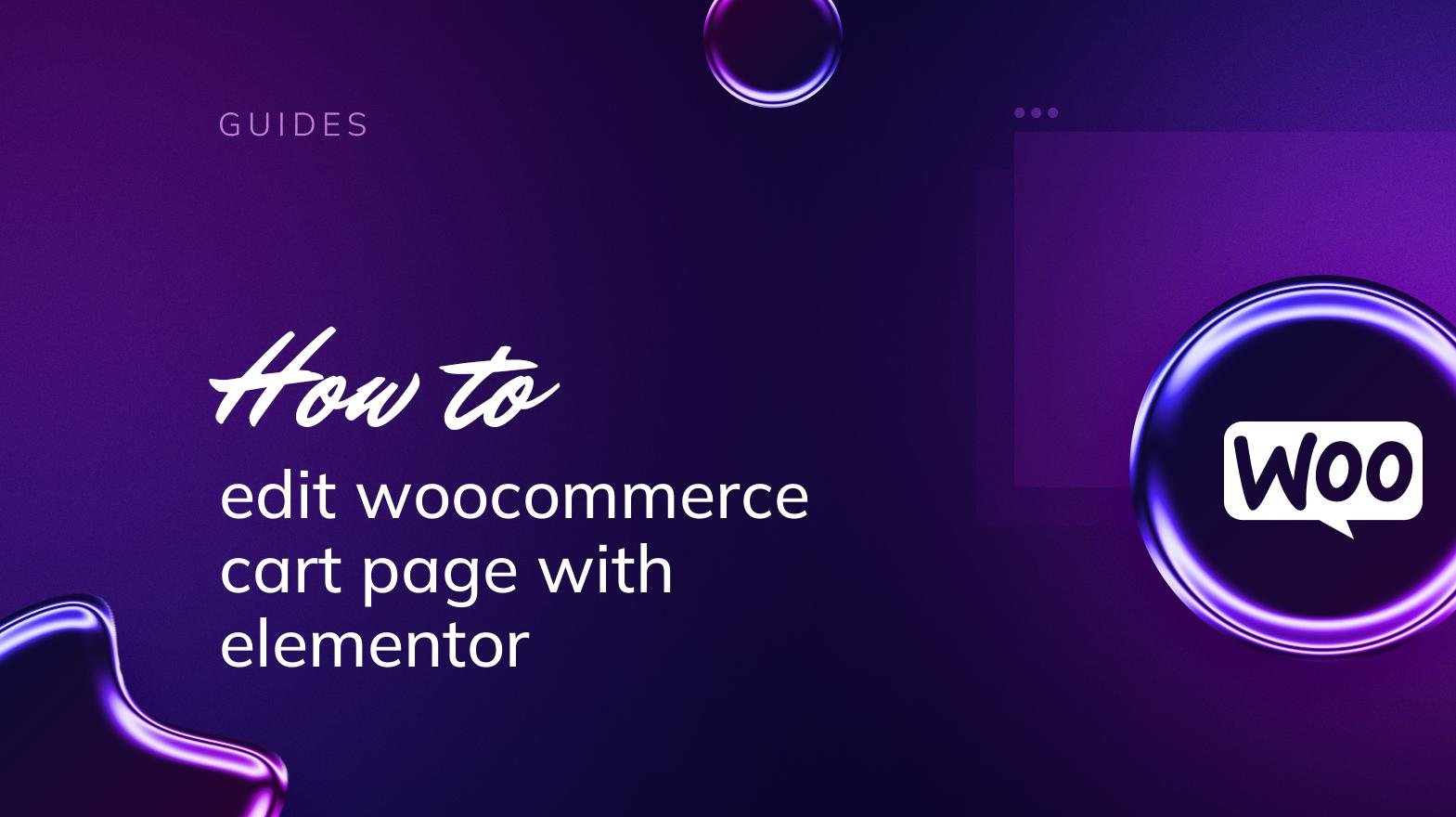 How to Edit WooCommerce Cart Page With Elementor - 10Web
