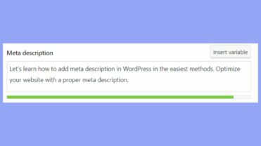 How to Add Meta Description in WordPress: An A-Z Guide
