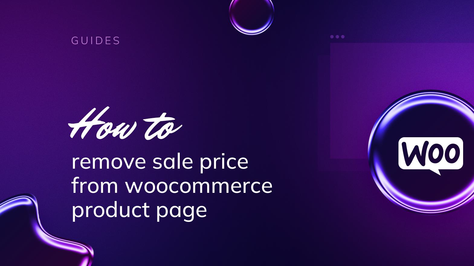 How To Remove Sale Price From WooCommerce Product Page 10Web