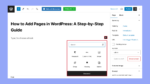 How to Add Pages in WordPress: A Step-by-Step Guide - 10Web