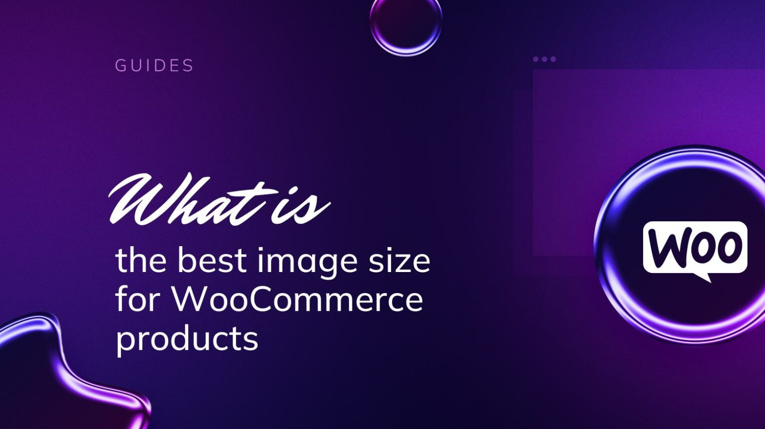 WooCommerce Detailed Guides - 10Web - Build & Host Your WordPress Website