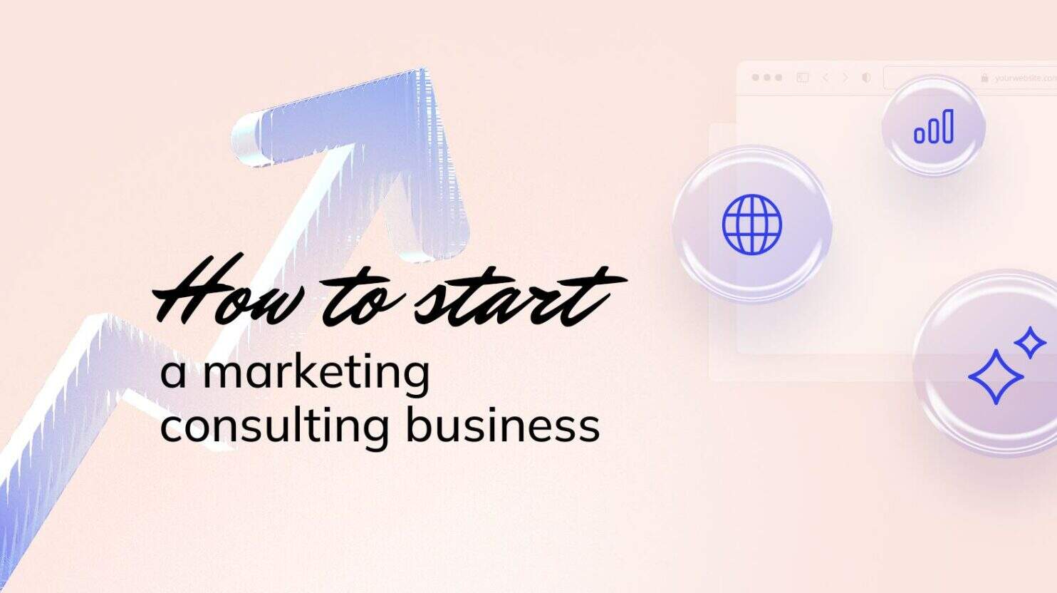 How to Start a Marketing Business: A Step-by-Step Guide