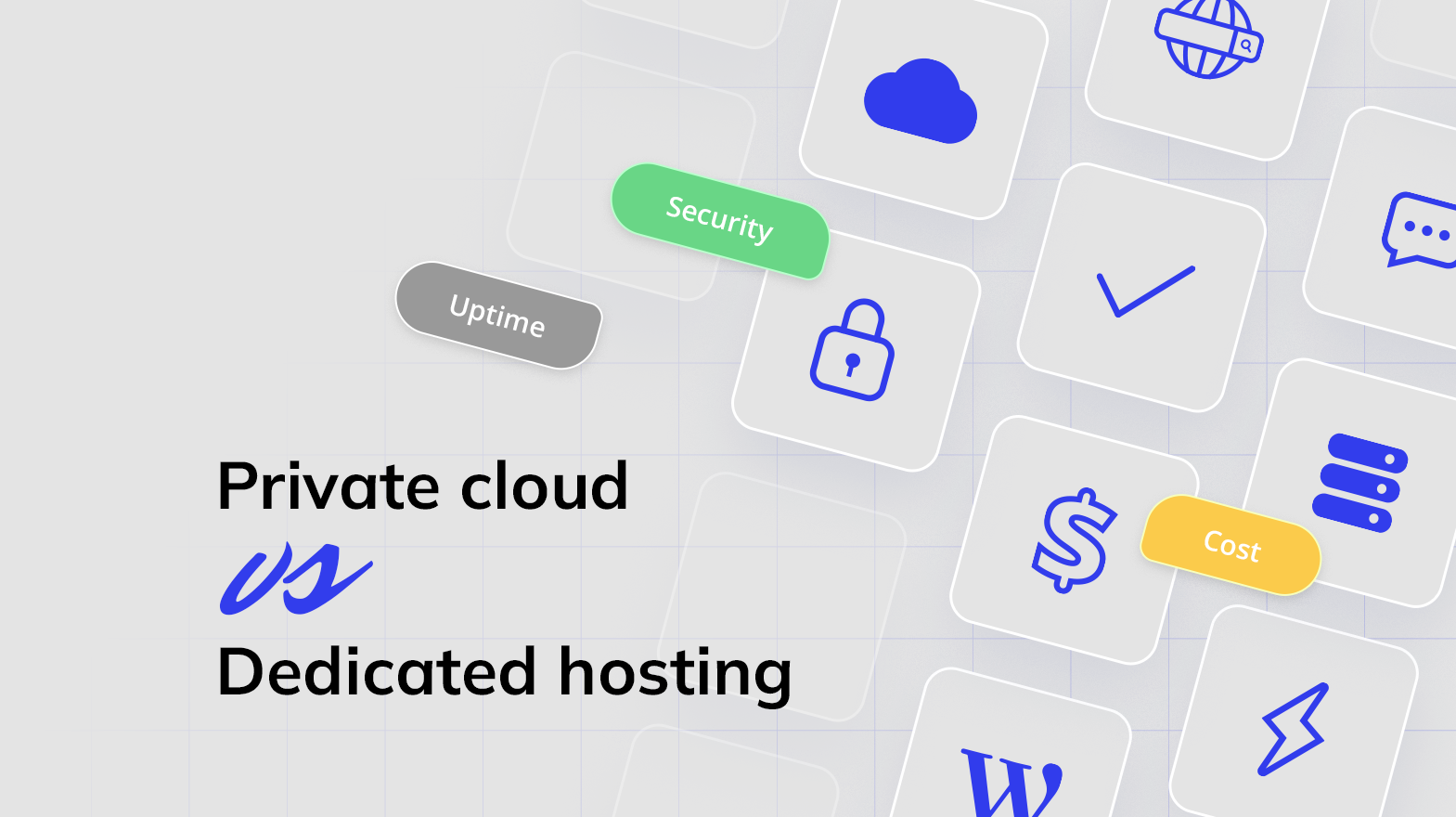 Private Cloud vs Dedicated Hosting: Core Differences - 10Web