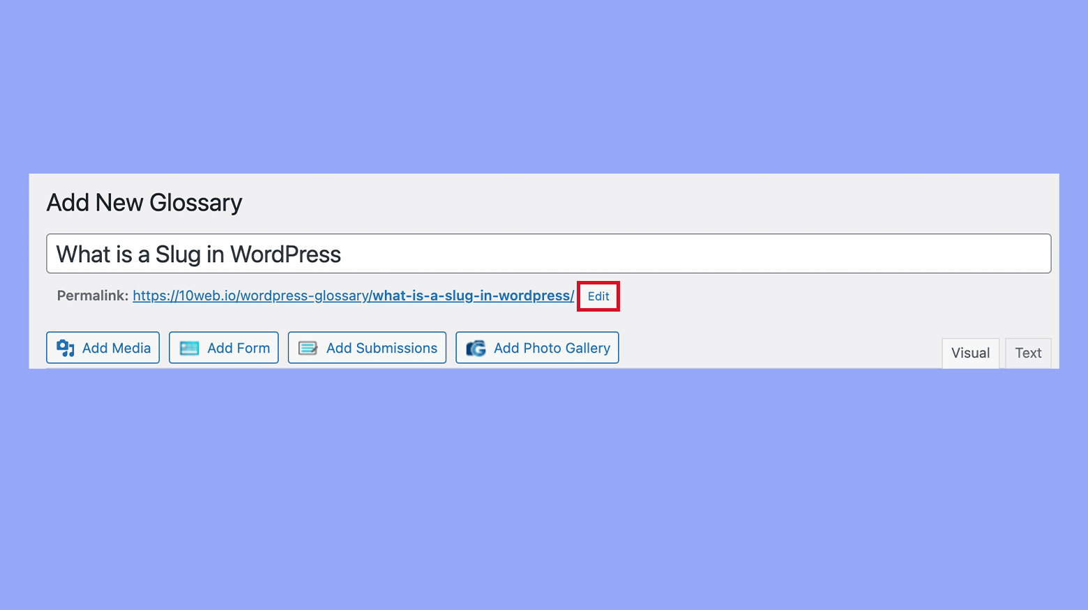What is a Slug in WordPress - 10Web